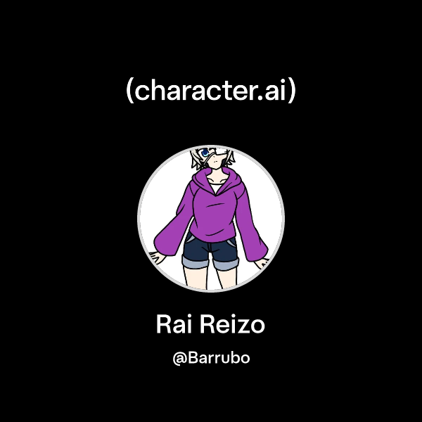 Chat with Rai Reizo | character.ai | Personalized AI for every moment ...