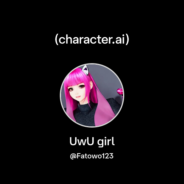 Chat with UwU girl | character.ai | AI Chat, Reimagined–Your Words ...