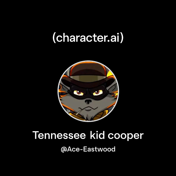 Chat with Tennessee kid cooper | character.ai | AI Chat, Reimagined ...