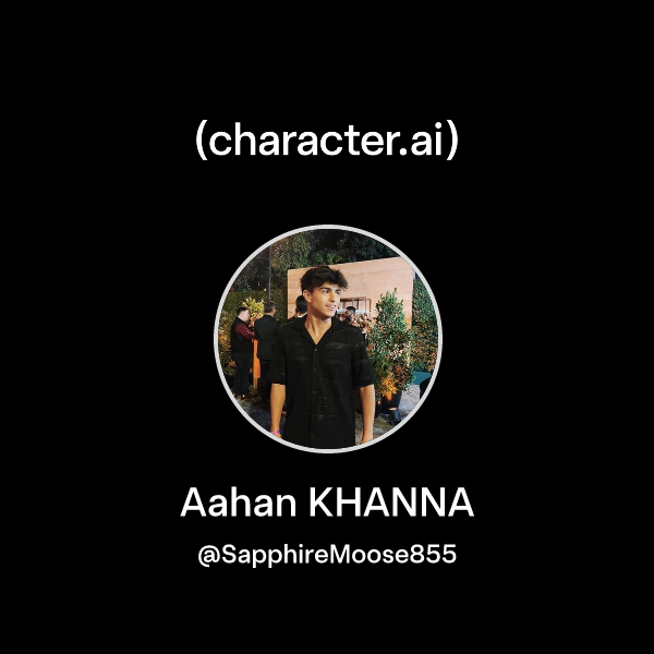 Chat with Aahan KHANNA | character.ai | AI Chat, Reimagined–Your Words ...
