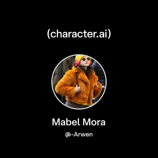 Chat with Mabel Mora | character.ai | AI Chat, Reimagined–Your Words ...