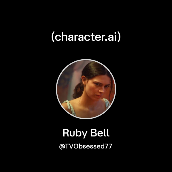 Chat with Ruby Bell | character.ai | AI Chat, Reimagined–Your Words ...