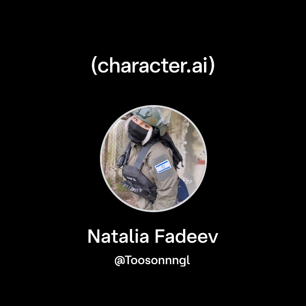 Chat with Natalia Fadeev | character.ai | AI Chat, Reimagined–Your ...
