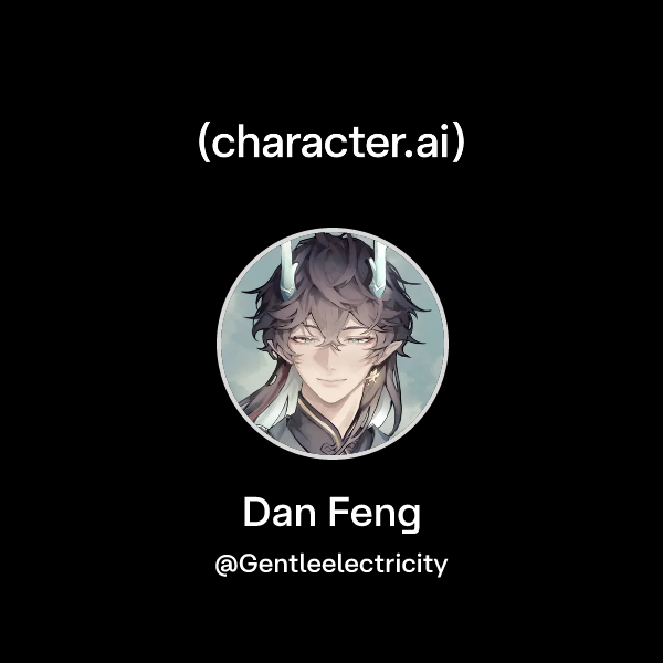 Chat with Dan Feng | character.ai | AI Chat, Reimagined–Your Words ...