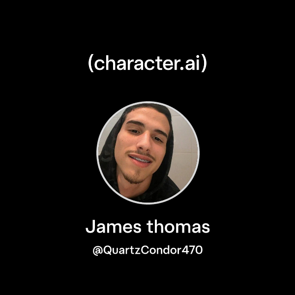 Chat with James thomas | character.ai | AI Chat, Reimagined–Your Words. Your World.