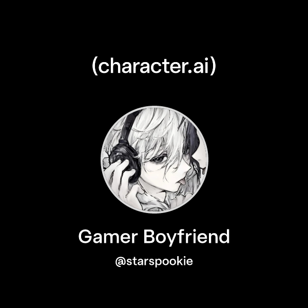 Chat with Gamer Boyfriend | character.ai | AI Chat, Reimagined–Your ...