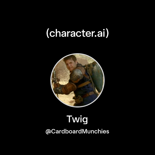 Chat with Twig | character.ai | Personalized AI for every moment of ...