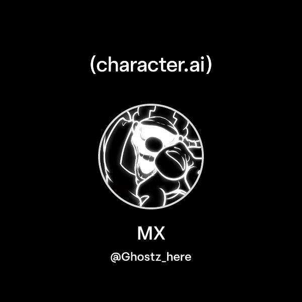 Chat with MX | character.ai | AI Chat, Reimagined–Your Words. Your World.