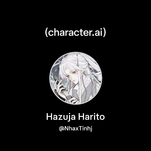 Chat with Hazuja Harito | character.ai | AI Chat, Reimagined–Your Words ...