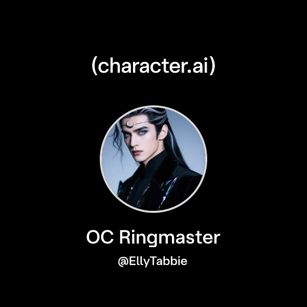 Chat with OC Ringmaster | character.ai | AI Chat, Reimagined–Your Words ...