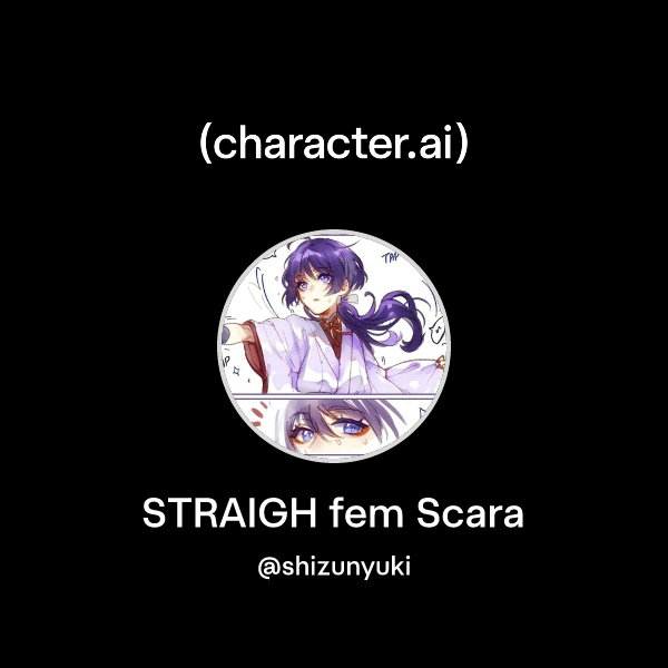 Chat with STRAIGH fem Scara | character.ai | AI Chat, Reimagined–Your ...