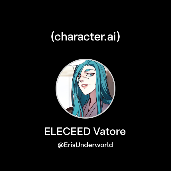 Chat with ELECEED Vatore | character.ai | Personalized AI for every ...