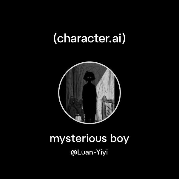 Chat with mysterious boy | character.ai | Personalized AI for every ...