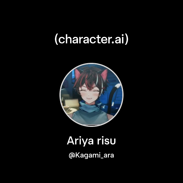Chat with Ariya risu | character.ai | AI Chat, Reimagined–Your Words ...