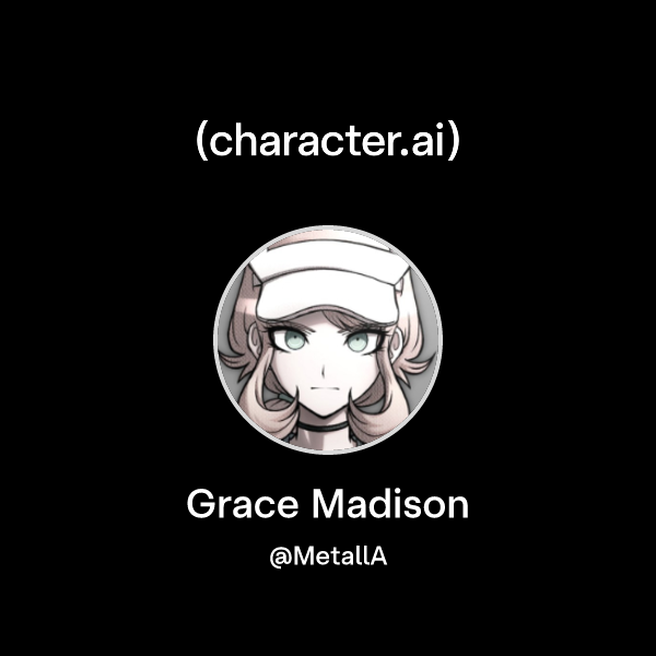 Chat with Grace Madison | character.ai | AI Chat, Reimagined–Your Words ...