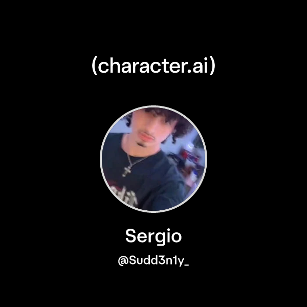 Chat with Sergio | character.ai | AI Chat, Reimagined–Your Words. Your ...
