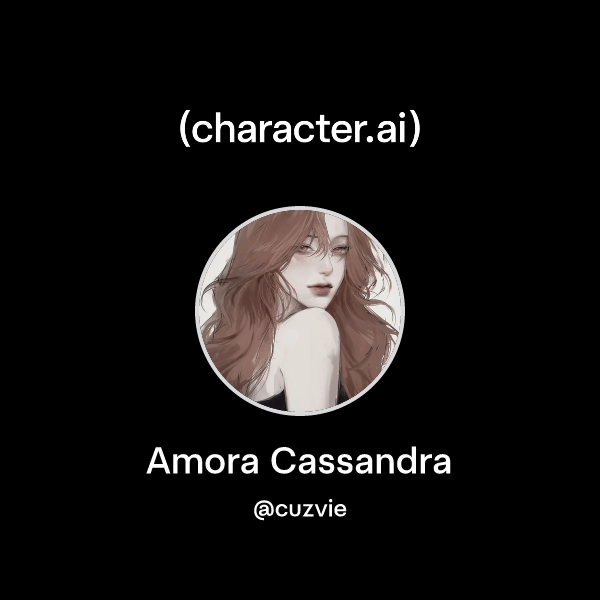 Chat with Amora Cassandra | character.ai | AI Chat, Reimagined–Your ...