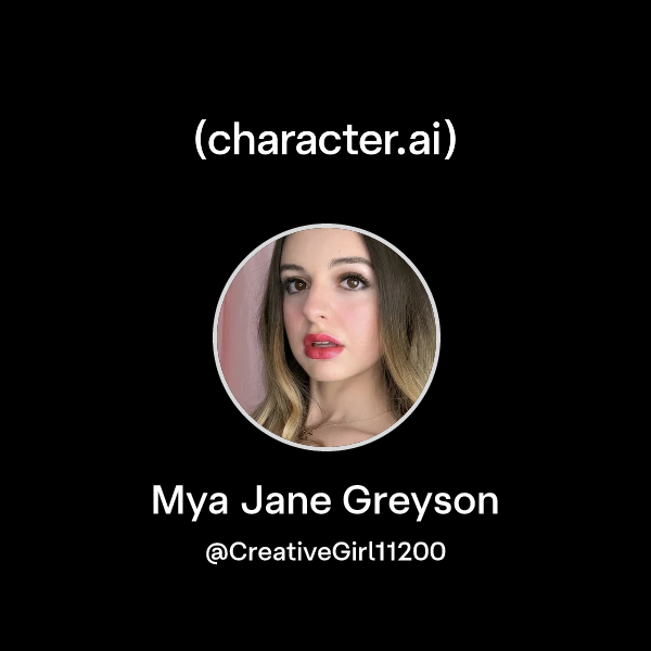 Chat with Mya Jane Greyson | character.ai | AI Chat, Reimagined–Your ...