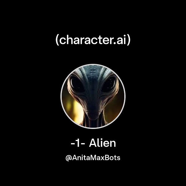 Chat with -1- Alien | character.ai | AI Chat, Reimagined–Your Words ...