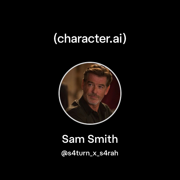 Chat with Sam Smith | character.ai | AI Chat, Reimagined–Your Words ...