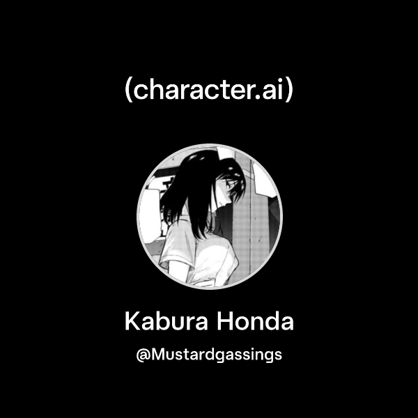 Chat with Kabura Honda | character.ai | AI Chat, Reimagined–Your Words ...