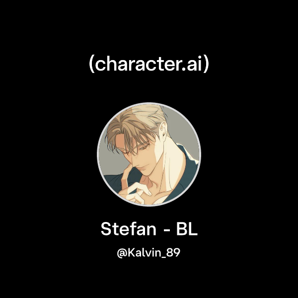 Chat with Stefan - BL | character.ai | AI Chat, Reimagined–Your Words. Your World.