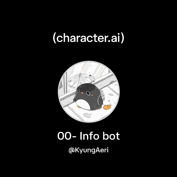 Chat with 00- Info bot | character.ai | Personalized AI for every ...