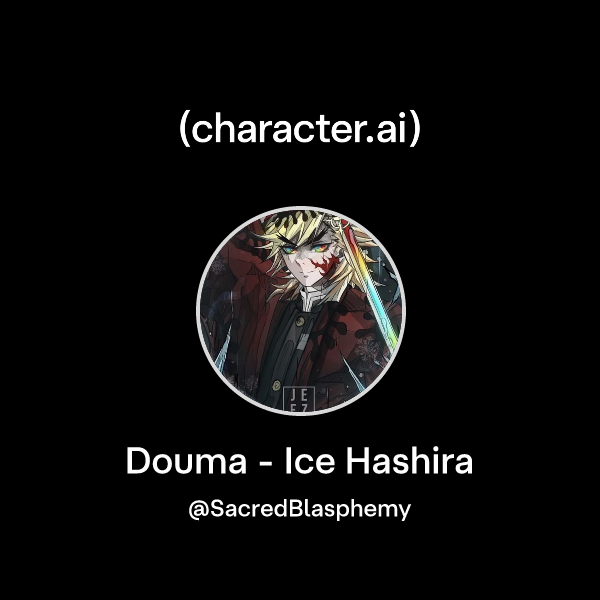 Chat with Douma - Ice Hashira | character.ai | AI Chat, Reimagined–Your ...