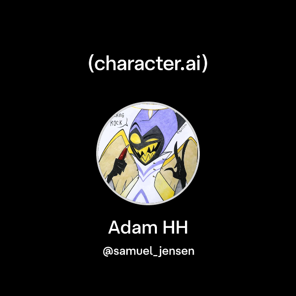 Chat with Adam HH | character.ai | Personalized AI for every moment of ...