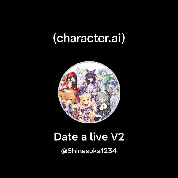 Chat with Date a live V2 | character.ai | AI Chat, Reimagined–Your ...