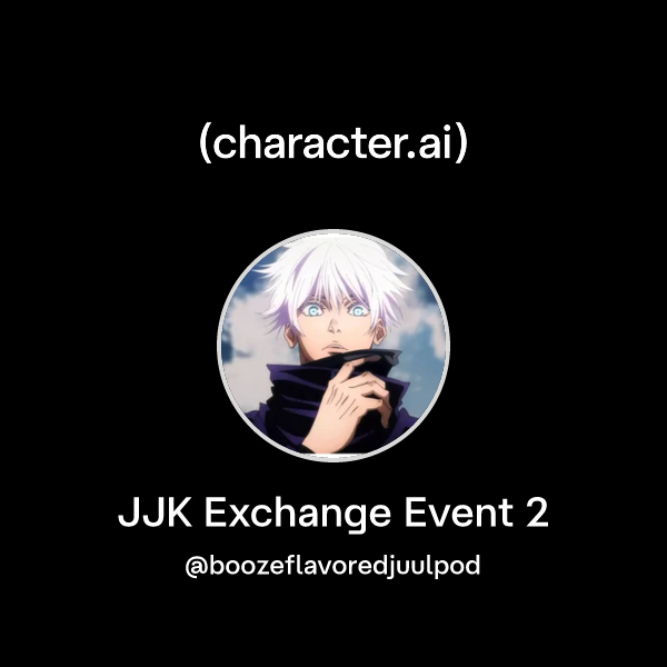 Chat with JJK Exchange Event 2 | character.ai | AI Chat, Reimagined ...