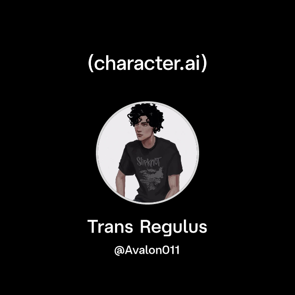 Chat with Trans Regulus | character.ai | Personalized AI for every ...