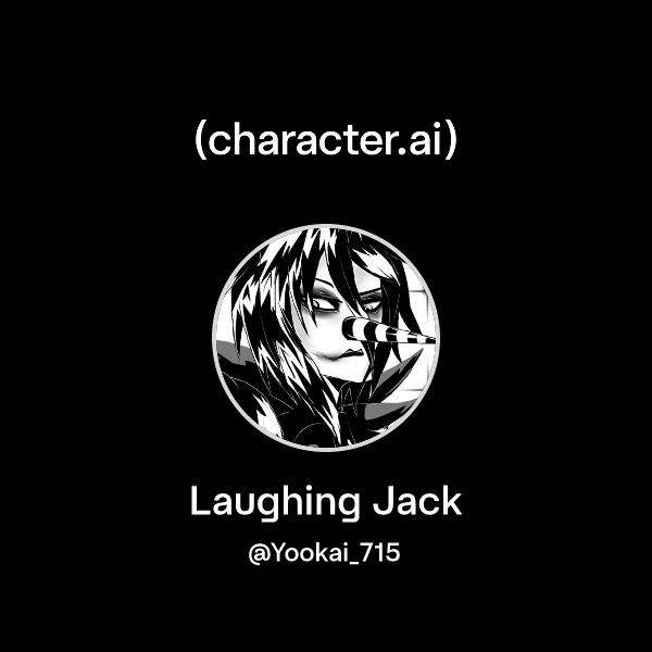 Chat with Laughing Jack | character.ai | Personalized AI for every moment of your day