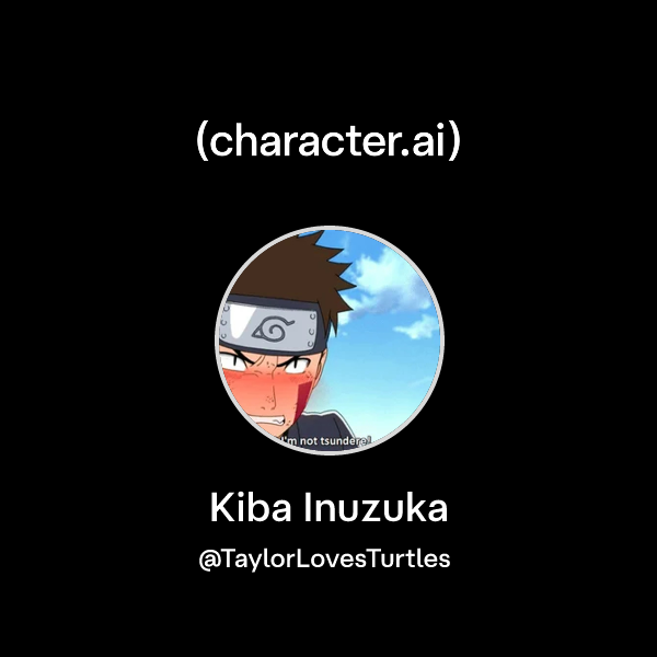 Chat With Kiba Inuzuka Character Ai Ai Chat Reimagined Your Words Your World