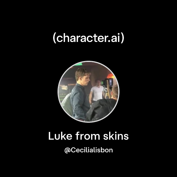 Chat with Luke from skins | character.ai | AI Chat, Reimagined–Your ...