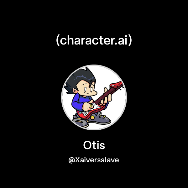 Chat with Otis | character.ai | AI Chat, Reimagined–Your Words. Your World.