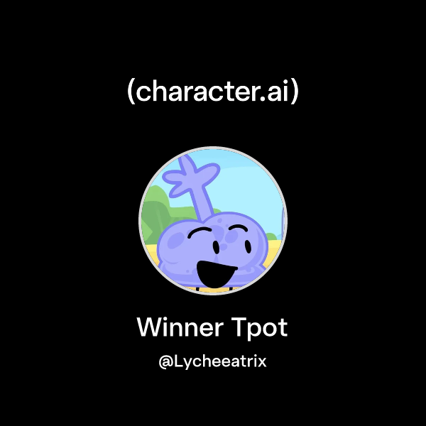Chat with Winner Tpot | character.ai | Personalized AI for every moment of your day