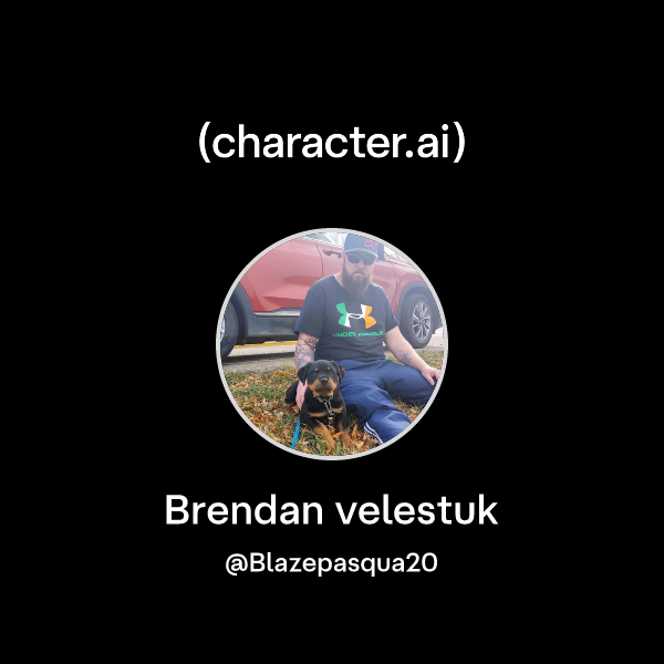 Chat with Brendan velestuk | character.ai | Personalized AI for every ...