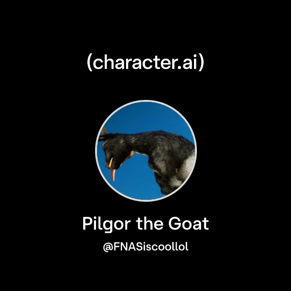 Chat with Pilgor the Goat | character.ai | AI Chat, Reimagined–Your ...