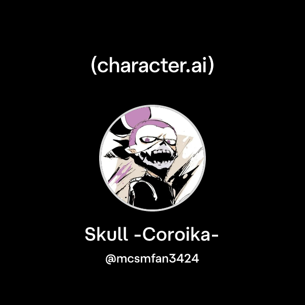 Chat with Skull -Coroika- | character.ai | AI Chat, Reimagined–Your ...