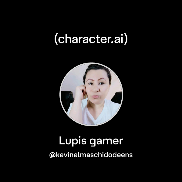 Chat with Lupis gamer | character.ai | AI Chat, Reimagined–Your Words ...