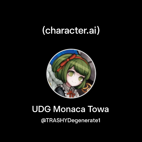 Chat with UDG Monaca Towa | character.ai | AI Chat, Reimagined–Your ...