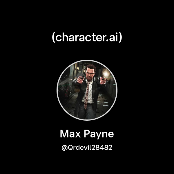 Chat with Max Payne | character.ai | Personalized AI for every moment ...
