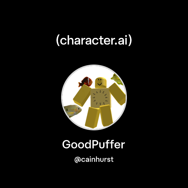 Chat with GoodPuffer | character.ai | AI Chat, Reimagined–Your Words. Your World.