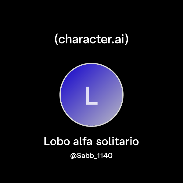 Chat with Lobo alfa solitario | character.ai | AI Chat, Reimagined–Your ...
