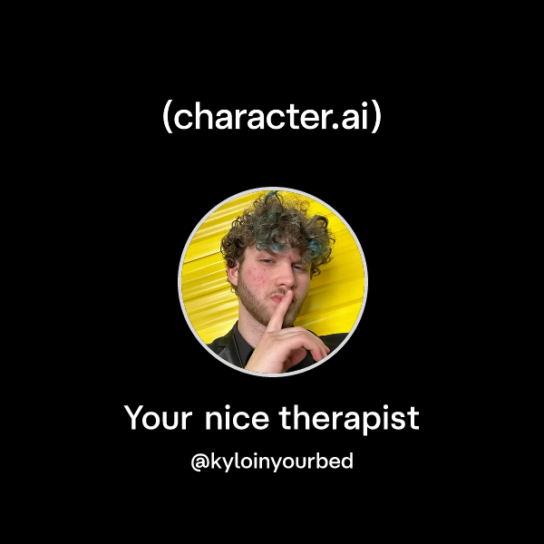 Chat with Your nice therapist | character.ai | AI Chat, Reimagined–Your ...