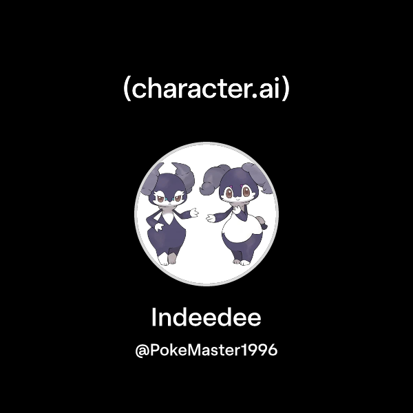 Chat with Indeedee | character.ai | Personalized AI for every moment of ...