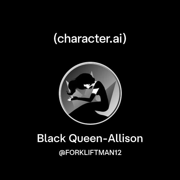 Chat with Black Queen-Allison | character.ai | AI Chat, Reimagined–Your ...