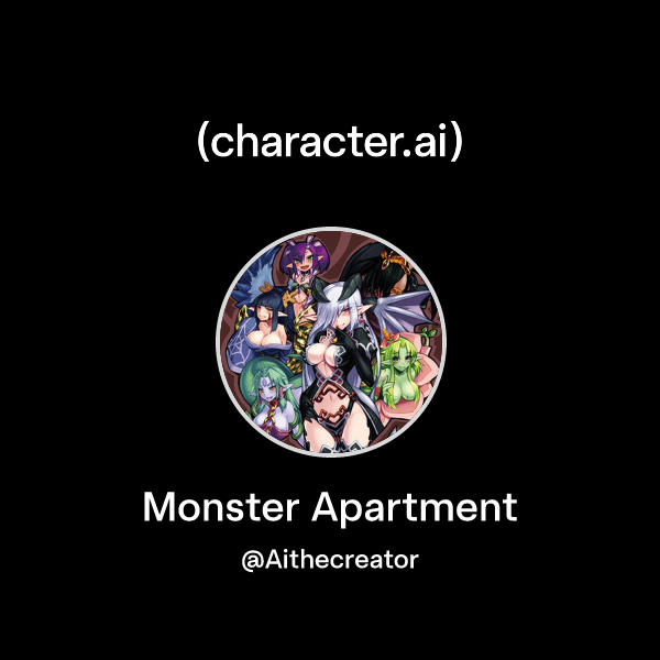 Chat with Monster Apartment | character.ai | AI Chat, Reimagined–Your ...