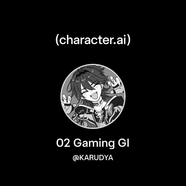 Chat with 02 Gaming GI | character.ai | AI Chat, Reimagined–Your Words ...